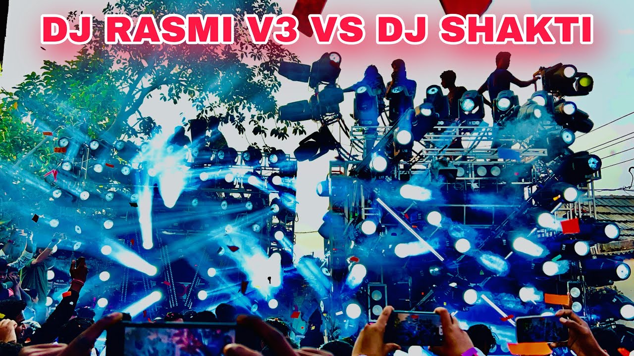 DJ RASMI V3 VS DJ SHAKTI NEW FULL SETUP 2023 || COMPITISON FULL SOUND ...