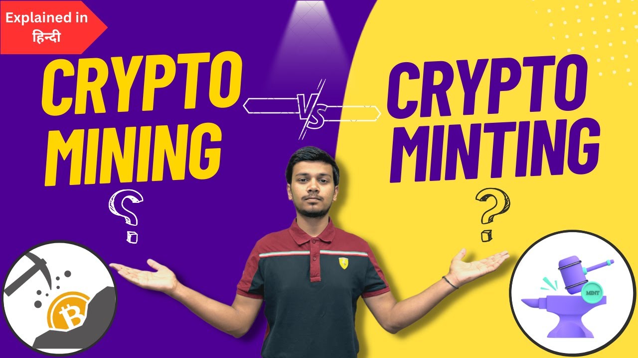 What is Crypto Mining & Crypto Minting? | Difference Explained in Hindi | MrHype | - YouTube