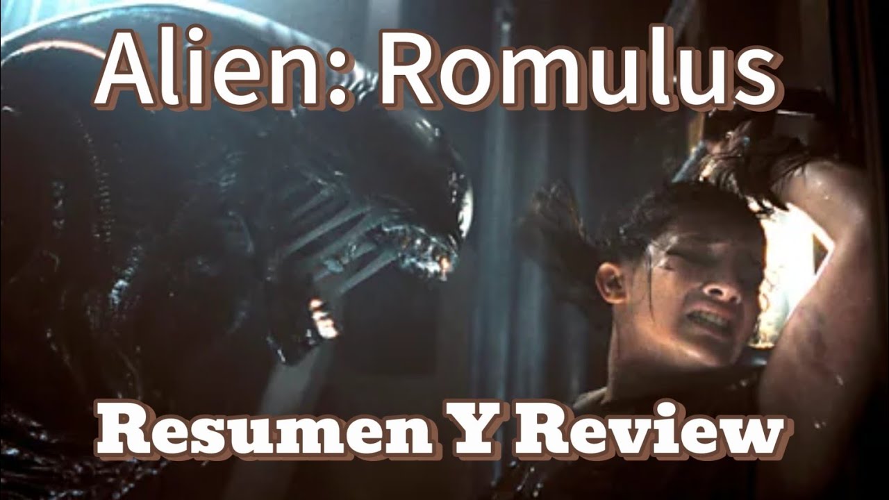 Hablemos Del Cine De Aliens Asesinos-Alien: Romulus - YouTube