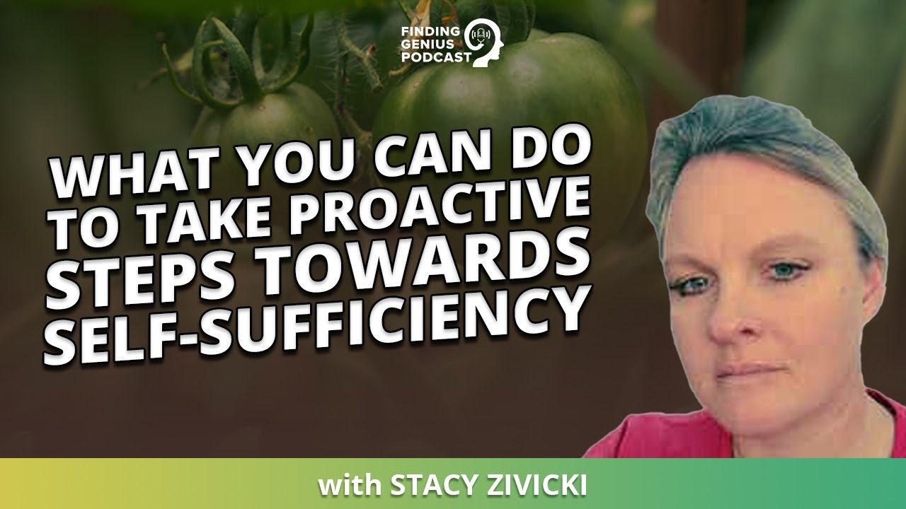 What You Can Do To Take Proactive Steps Towards Self-Sufficiency ...