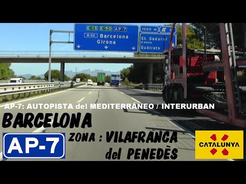 AP-7 Barcelona , Autopista del Mediterráneo Tramo: Vilafranca del ...