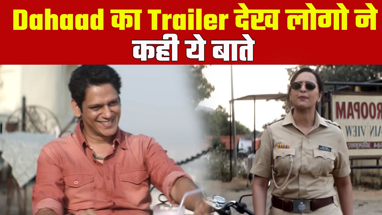 Dahaad Trailer Release Sonakshi sets out to solve the mystery of the death of 27 women - YouTube
