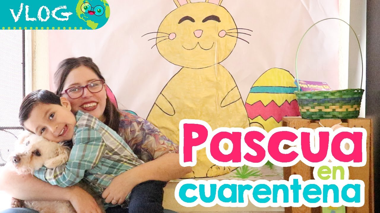 VLOG | Así pasamos el día de pascua en medio de la cuarentena - YouTube