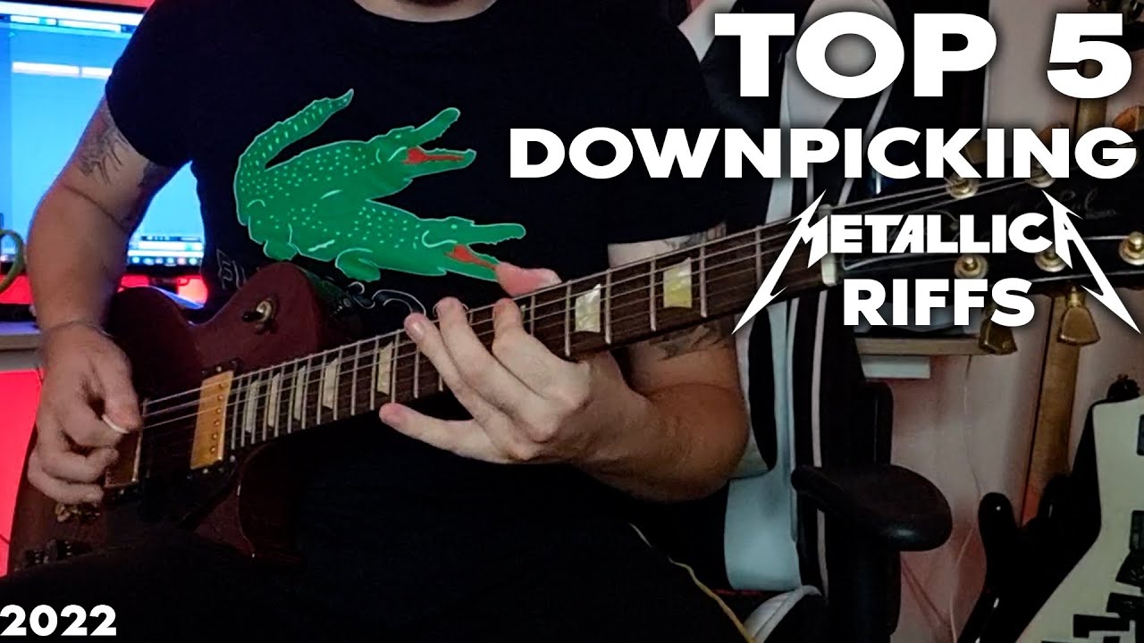 TOP 5 Most Downpicking Metallica Riffs 2022 - YouTube