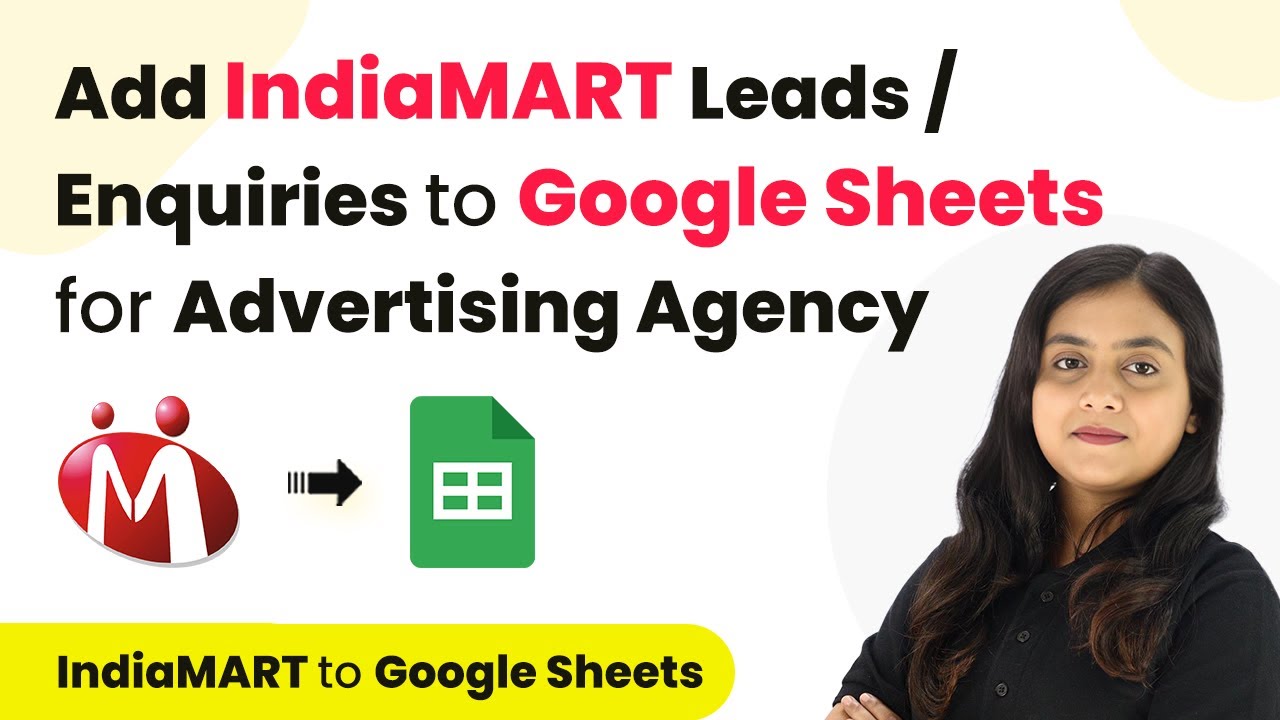 How to Add IndiaMART Leads / Enquiries to Google Sheets for Advertising ...