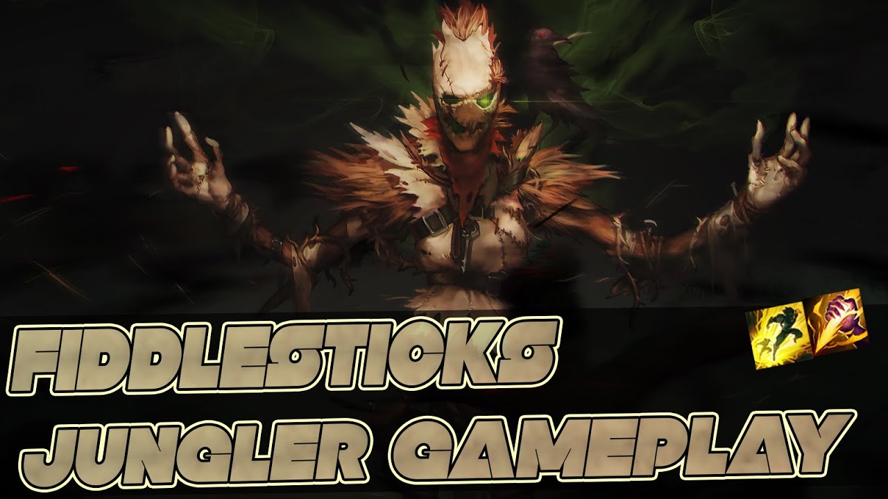 League of Legends - FIDDLESTICKS JUGLER GAMEPLAY- SA7Sti - YouTube