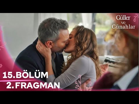 Güller ve Günahlar 15. Bölüm 2. Fragman | “ Berrak Cihanı Öpüyor ! “ 