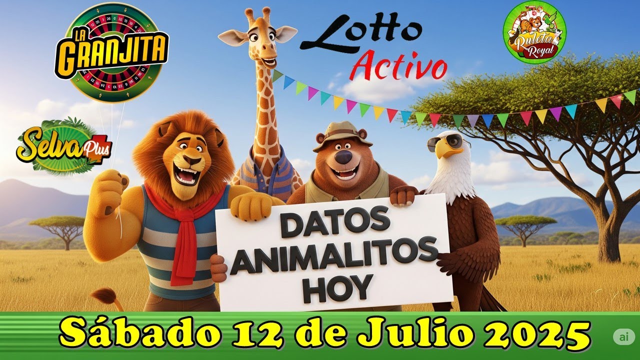 🎯 Datos de los animalitos Lotto Activo y Granjita 12/07/2025 🎯 - YouTube