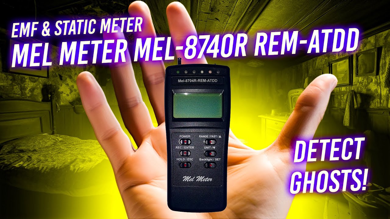How to use the Mel Meter MEL 8704R REM ATDD for Ghost Hunting - YouTube