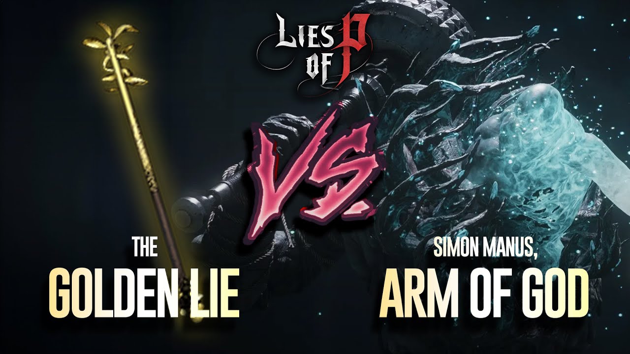 Lies of P - Simon Manus, Arm of God Vs Golden Lie Weapon | NG+3 - YouTube