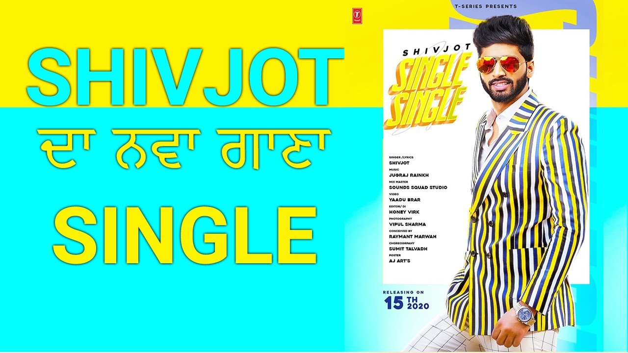 SHIVJOT ਦਾ ਨਵਾ ਗਾਣਾ - SINGLE | New Punjabi Song 2020 - YouTube