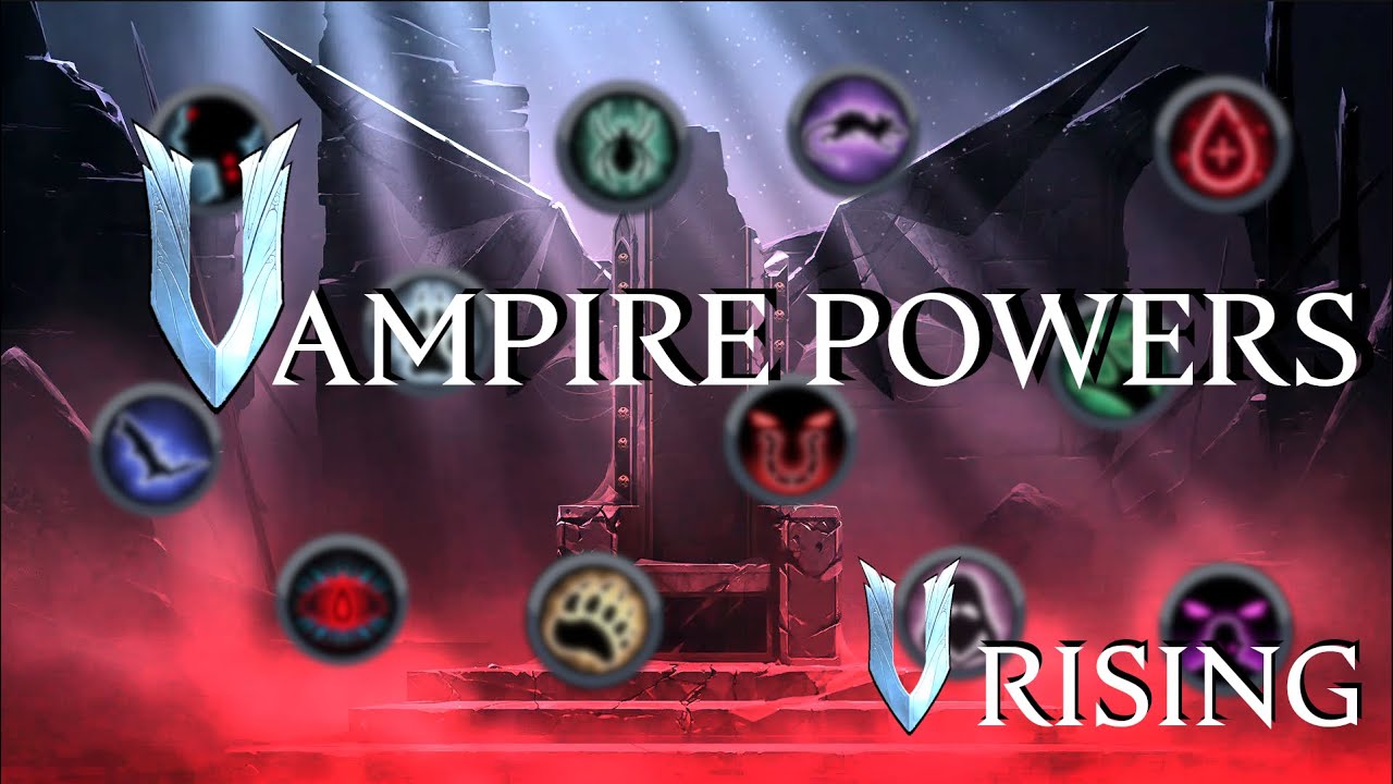 V Rising Vampire Powers Guide (Hunter and Prey perspective) - YouTube