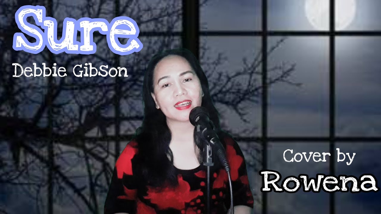 Sure by Debbie Gibson | Cover by Rowena - YouTube