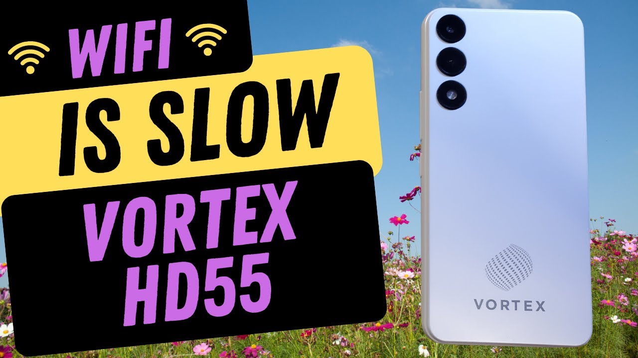 SLOW WiFi - 5 things to try to fix WiFi Problems on your Vortex Phone ...