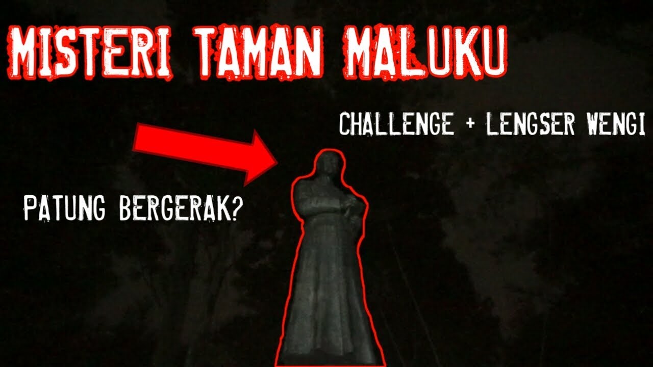 HAL MISTIS YANG TERJADI DI TAMAN MALUKU??!! - YouTube