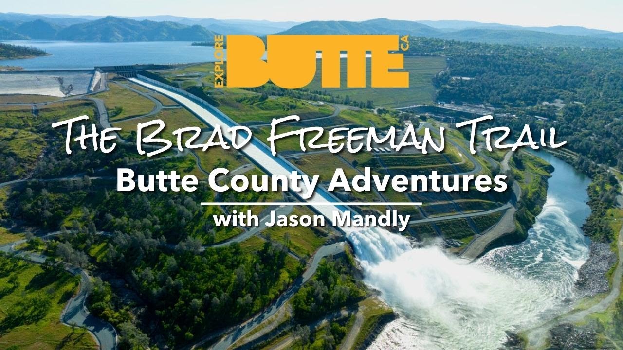 The 41-Mile Brad Freeman Trail in Oroville, California │ Butte County ...