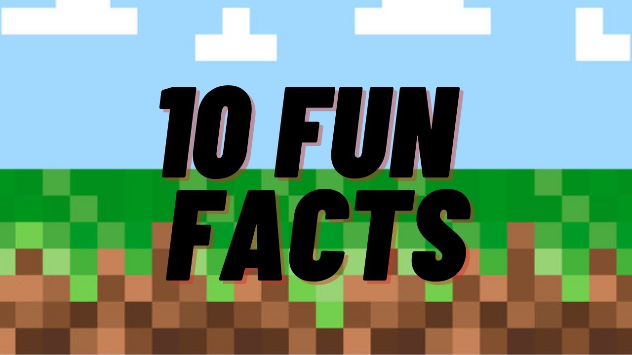 10 FUN FACTS about Minecraft! - YouTube