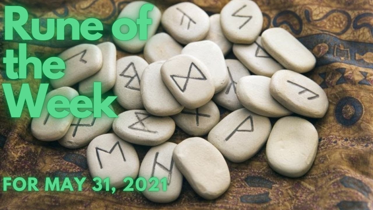 Rune of the Week - Week of May 31, 2021 #runes #rune #runeoftheweek ...