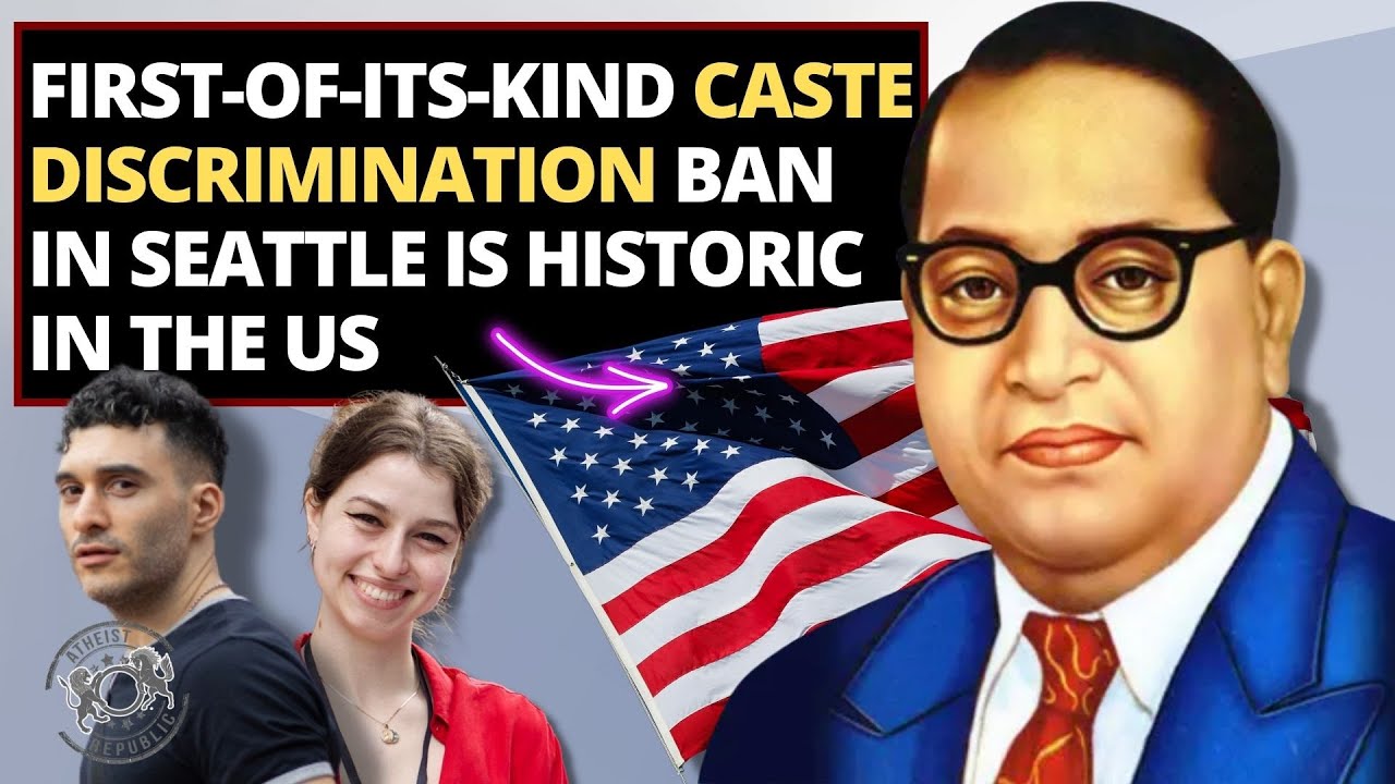 First Of Its Kind Caste Discrimination Ban In Seattle Is Historic In