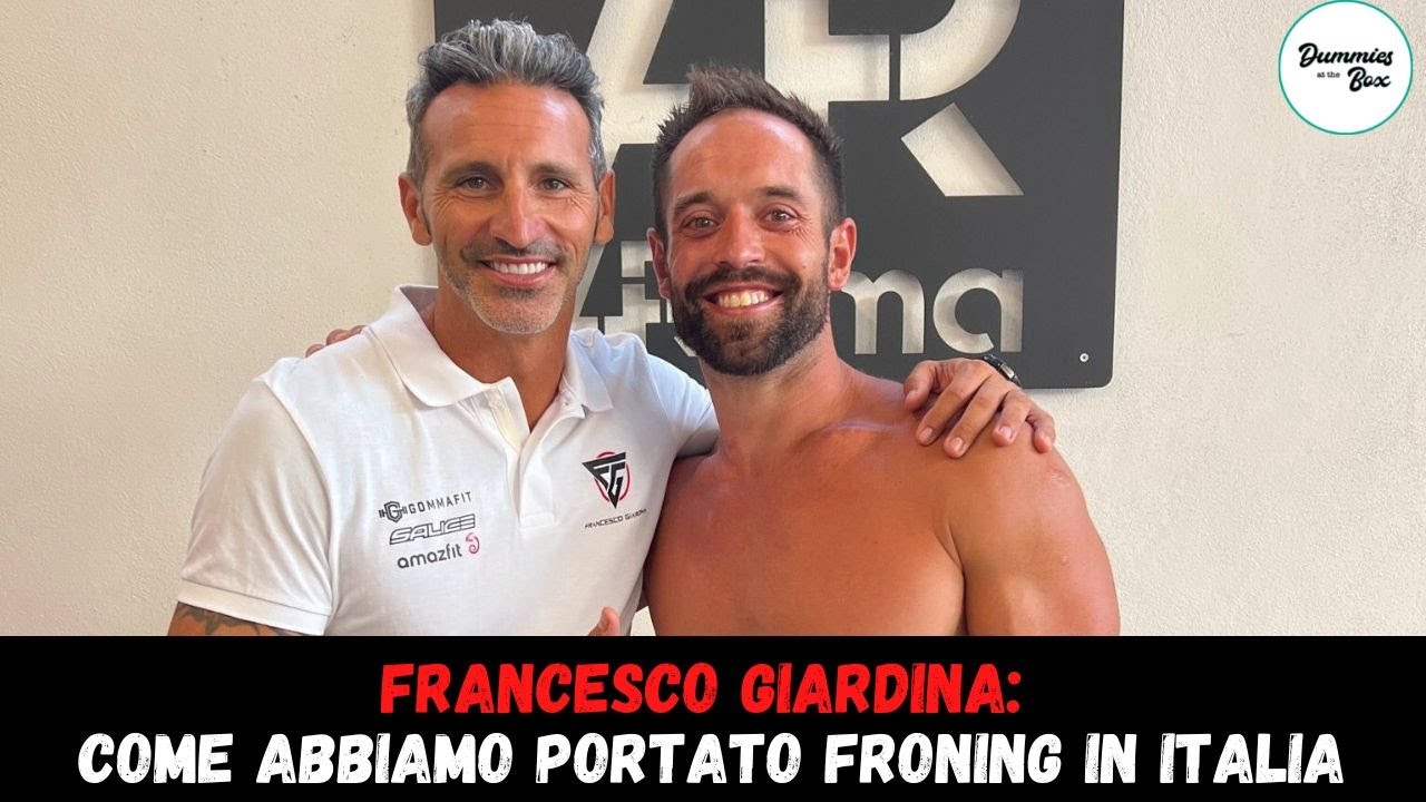 #42 Francesco Giardina: come abbiamo portato Froning in Italia - YouTube