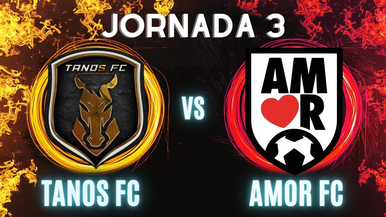 TANOS FC VS AMOR FC | CLÁSICO REGIO | LA PEOPLE'S LEAGUE 3era Jornada ...