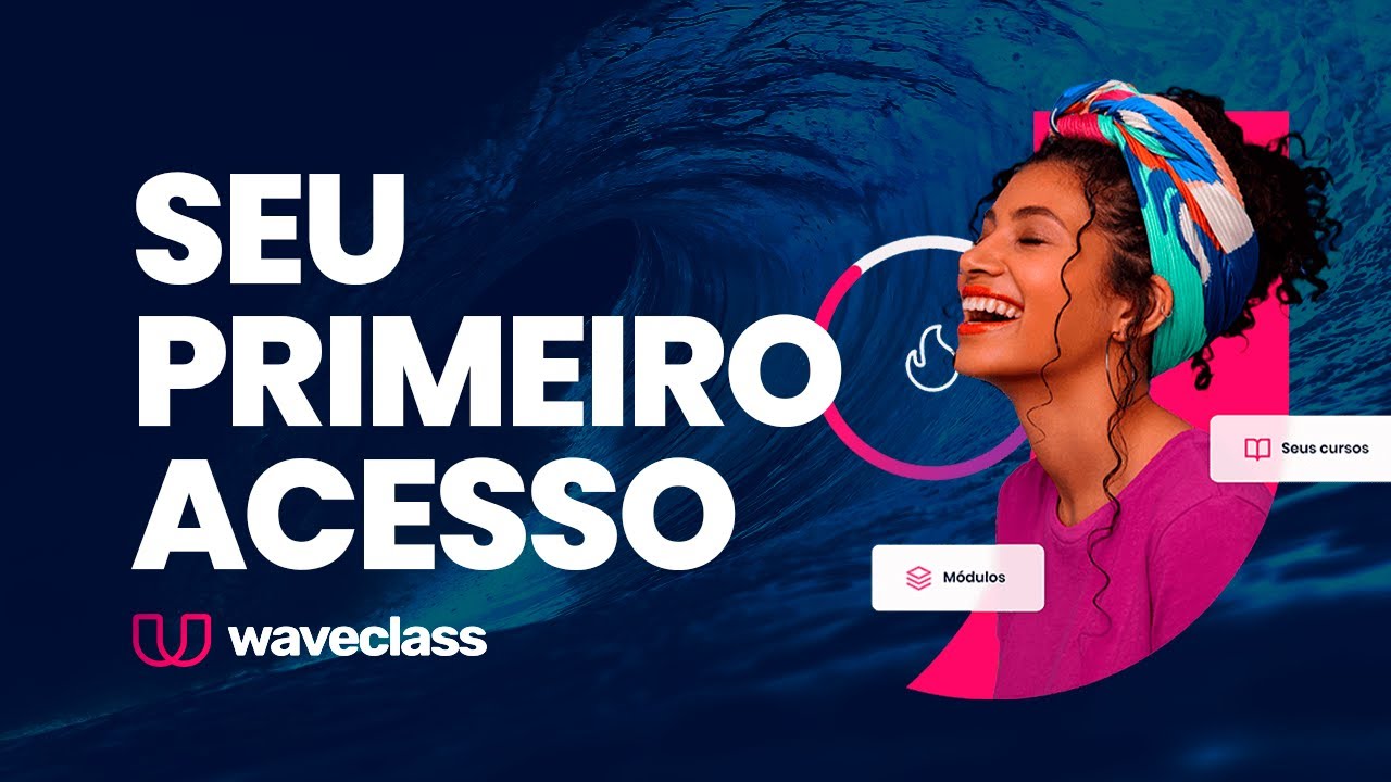 Waveclass 🎓 Tutorial Primeiro Acesso Youtube 1915
