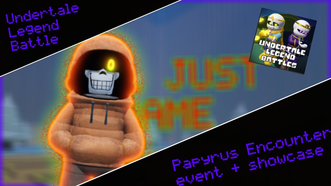 Papyrus Encounter event + showcase in Undertale Legend Battle [Event ...