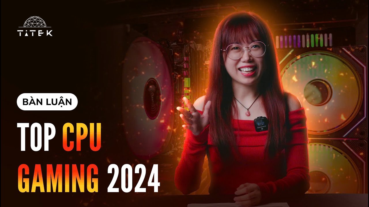 TOP 5 CPU GAMING TỐT NHẤT 2024 - YouTube