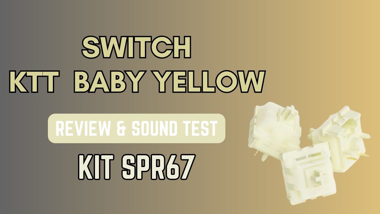Sound test Switch KTT Baby Yellow - Kit test AKKO SPR67 - YouTube