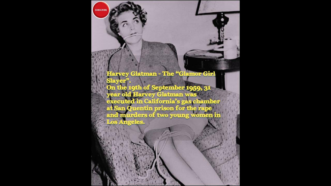 Your Way To Success Harvey Glatman The “glamor Girl Slayer” History
