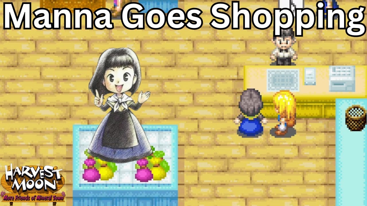 Harvest Moon: More Friends of Mineral Town - Manna Goes Shopping - YouTube