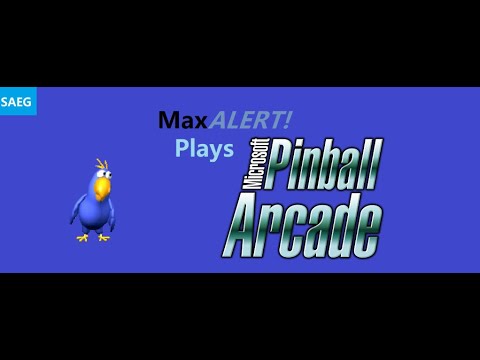 MaxALERT Plays Microsoft Pinball Arcade! - YouTube