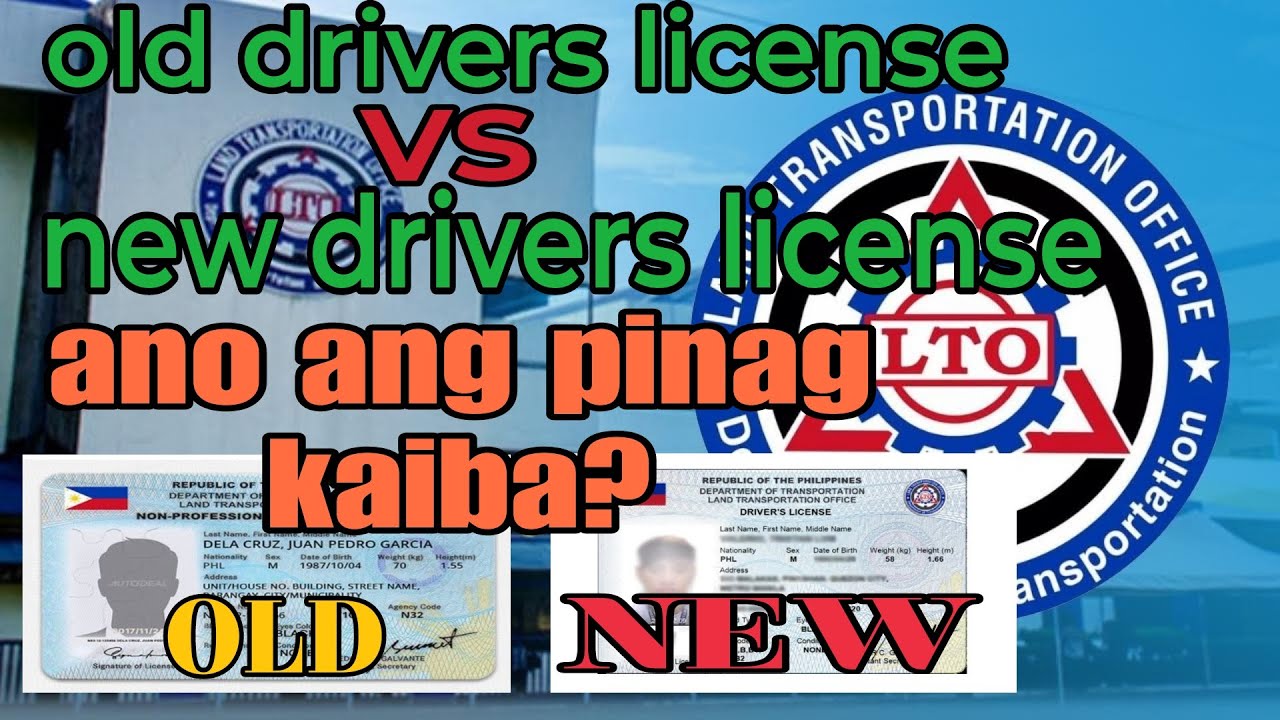 OLD DRIVERS LICENSE VS NEW DRIVERS LICENSE ANO ANG PINAG KAIBA? NEW ...