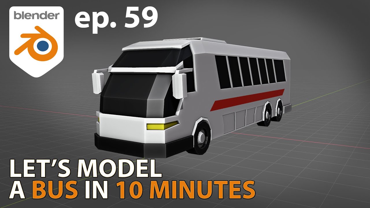Let's model a BUS in 10 MINUTES - ep. 59 - Blender 2.91 - YouTube