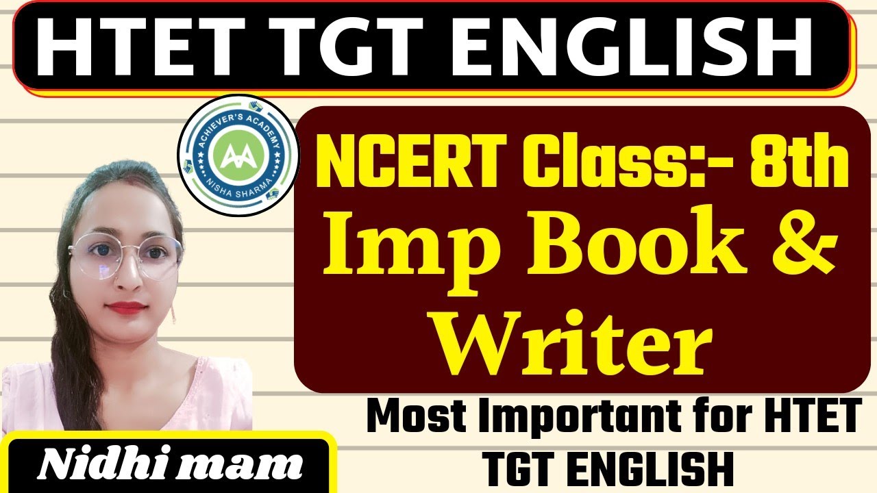 TGT ENGLISH Ncert Class 8th || Name of books and Writers || by Nidhi ...