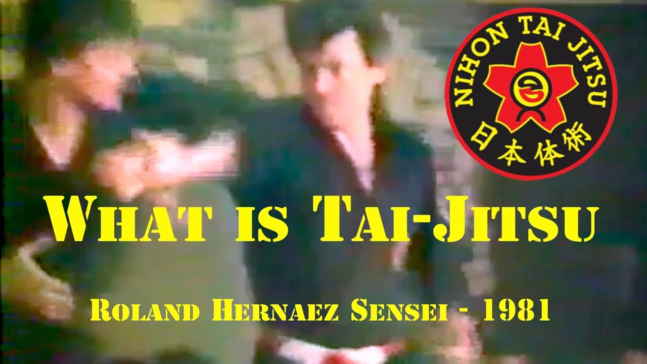 What is Tai-Jitsu - Sensei Roland Hernaez - Rueil Malmaison, 1981 - YouTube