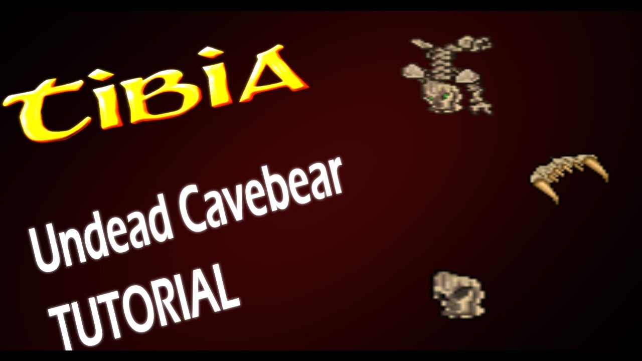 Tibia - Undead Cavebear Tutorial - YouTube