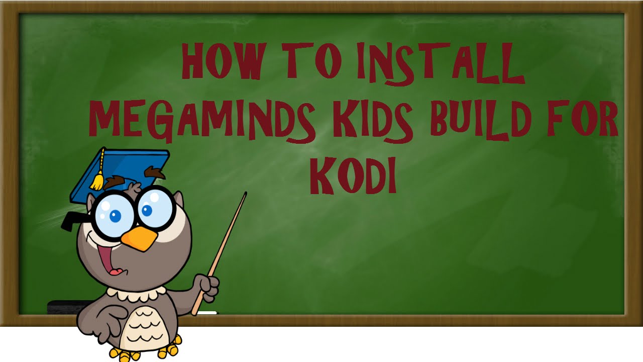 Kodi Lessons- The BEST Cartoon Build for Kodi 2016 (ALL KIDS CONTENT ...