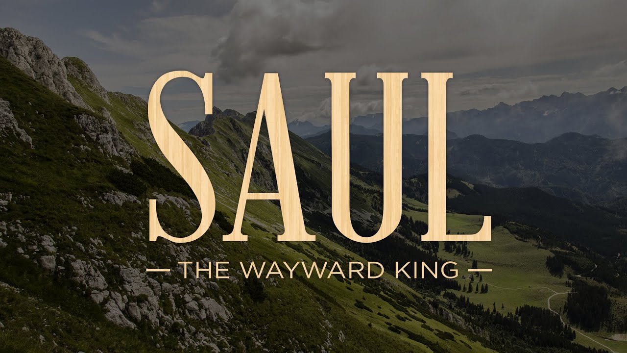 Saul: The Wayward King - An Eye of Jealousy - YouTube