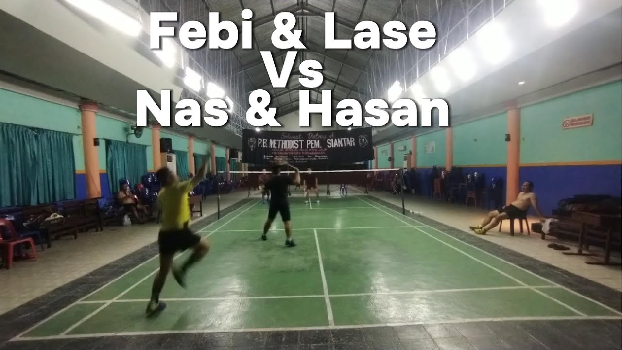Febi & Lase Vs Nas & Hasan #badminton #olahraga - YouTube