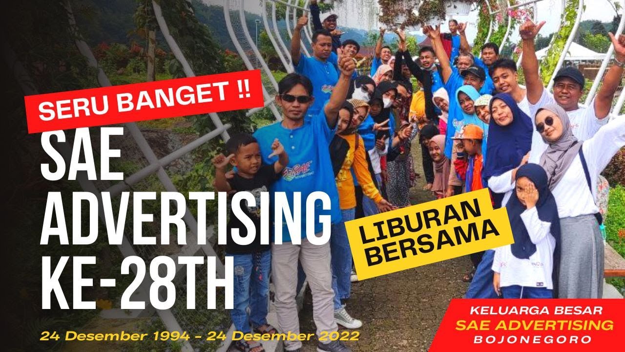 SERU BANGET!!! ULTAH Ke-28th LIBURAN BERSAMA KELUARGA BESAR SAE ...