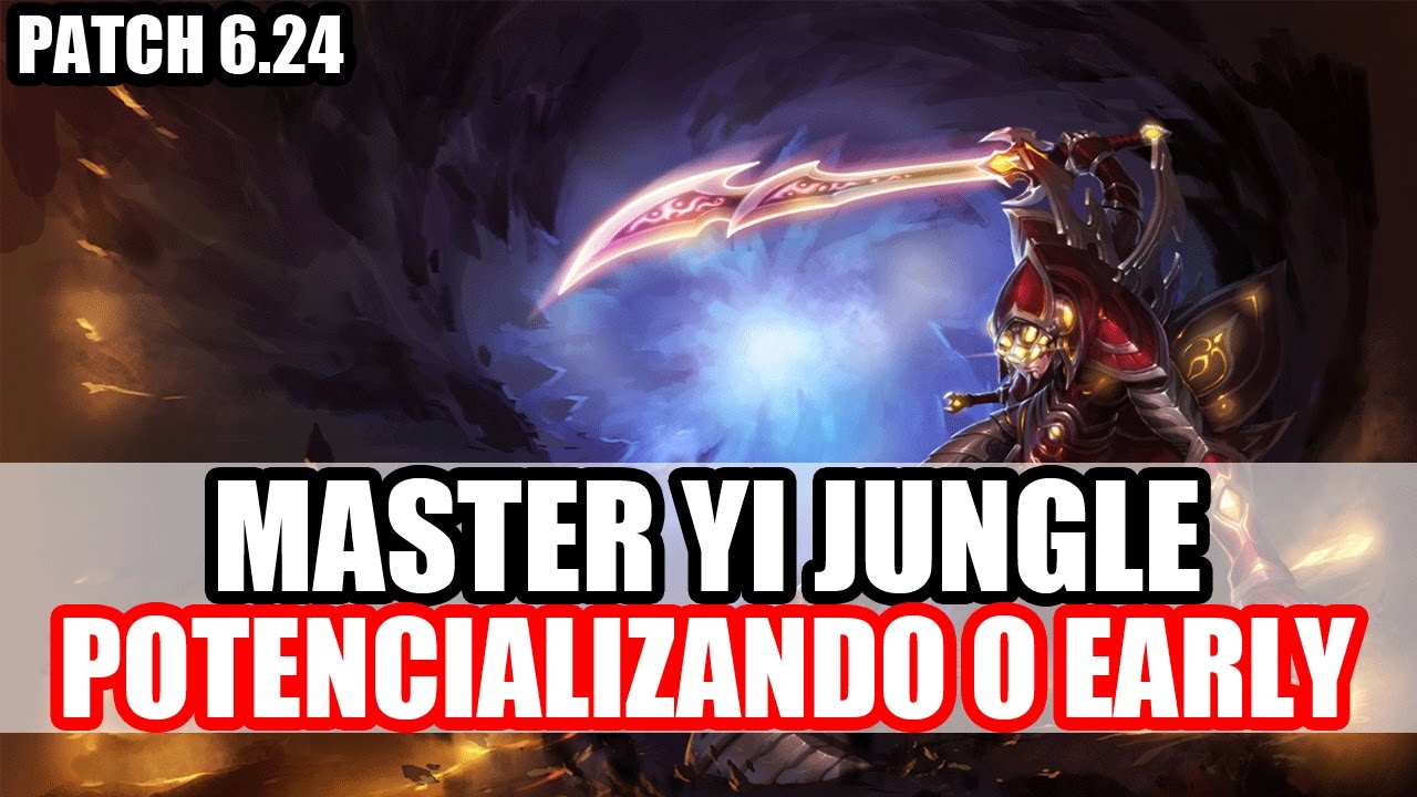 MASTER YI JUNGLE - MINHA BUILD PREFERIDA PATCH 6.24 - YouTube