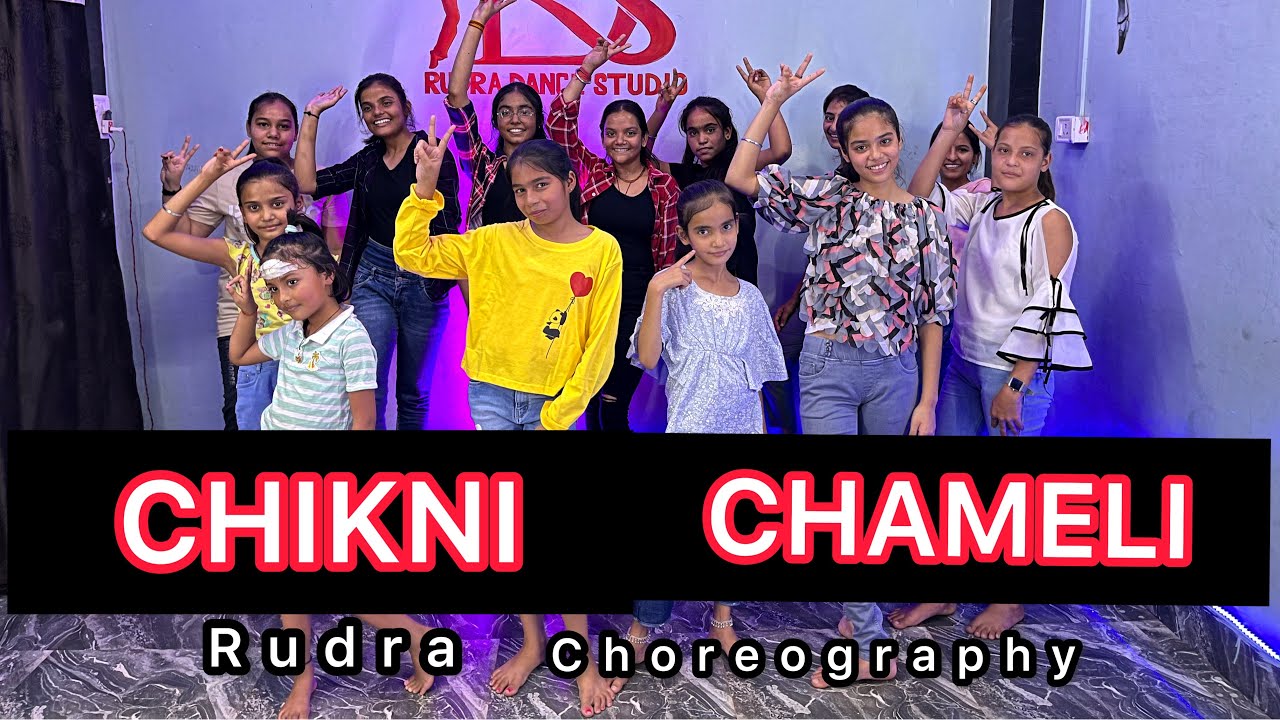 CHIKNI CHAMELI | Dance cover | Rudra dance studio - YouTube