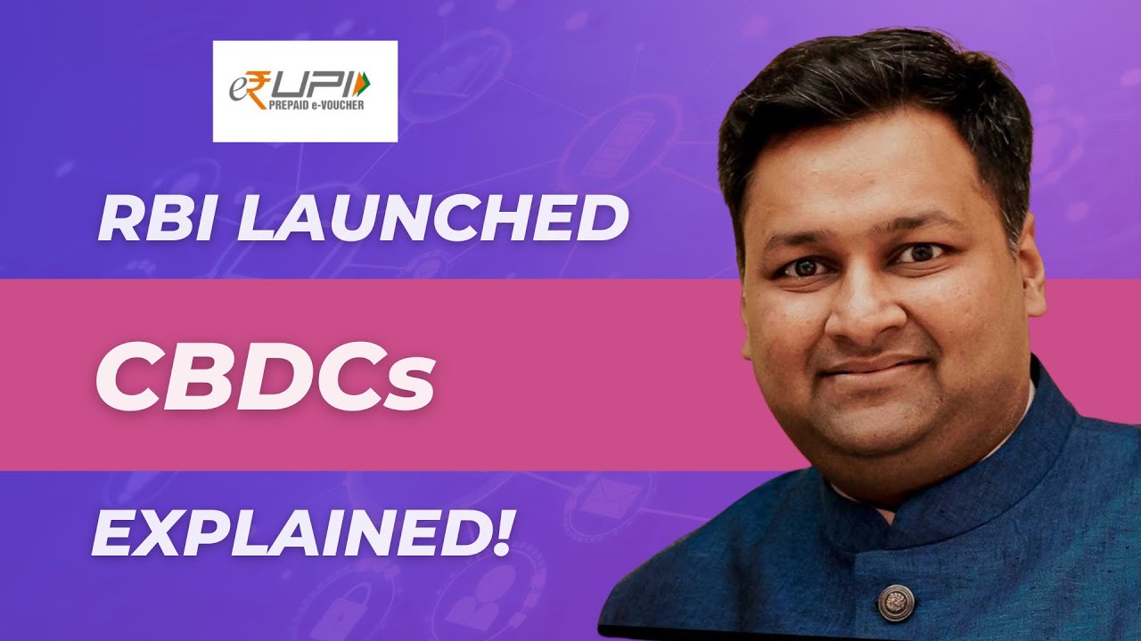 What Is ERUPI Launched by RBI? | CBDCs Explained - YouTube