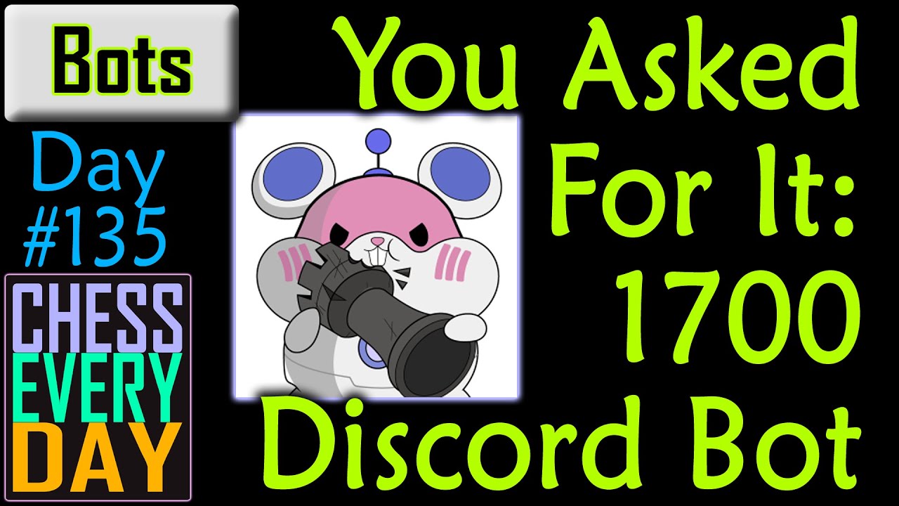 Day 135: I Tried The 1700-rated Discord Bot - YouTube