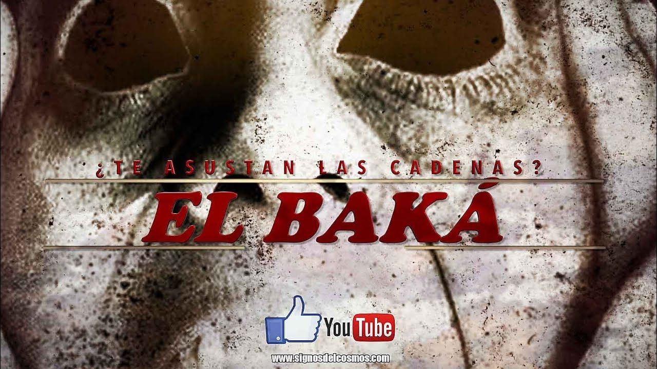 Mitos y Leyendas: El Bacá o Baká ¿Crees en él?. Temporada 1-8 - YouTube