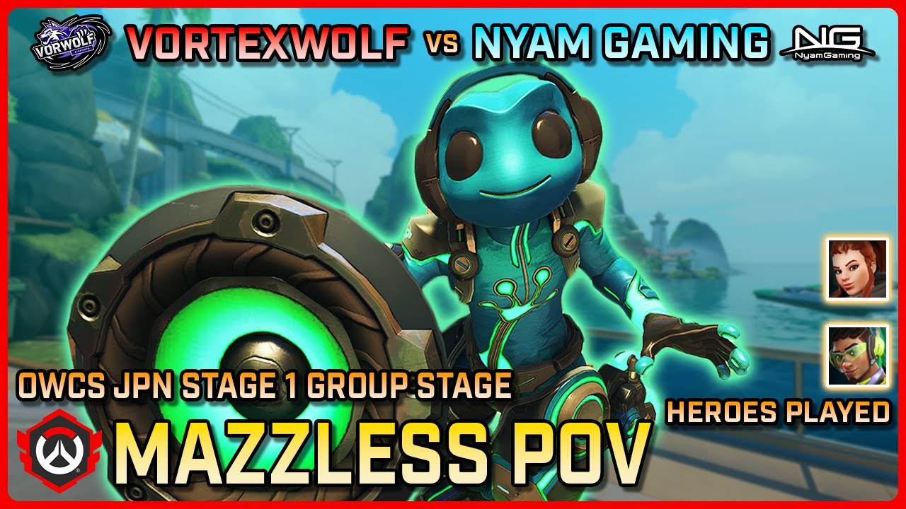 [ Mazzless ] Vortex Wolf vs Nyam Gaming | Group Stage | OWCS Japan ...
