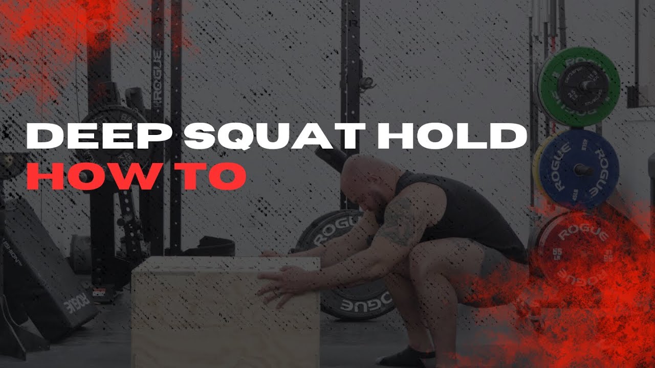 Deep Squat Hold : HOW TO - YouTube