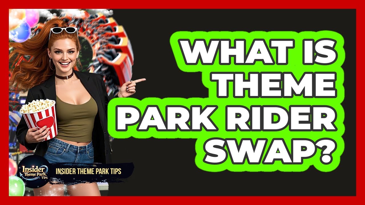What Is Theme Park Rider Swap? - Insider Theme Park Tips - YouTube