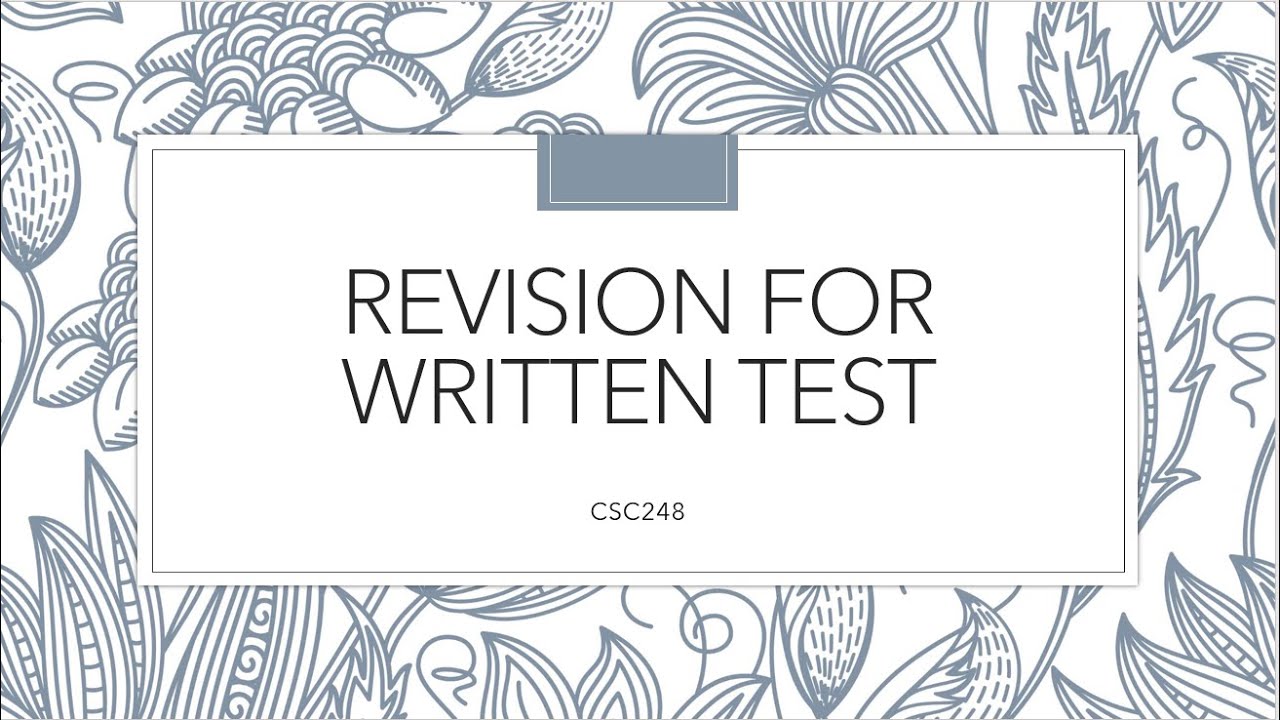 Csc248 Test Revision Youtube